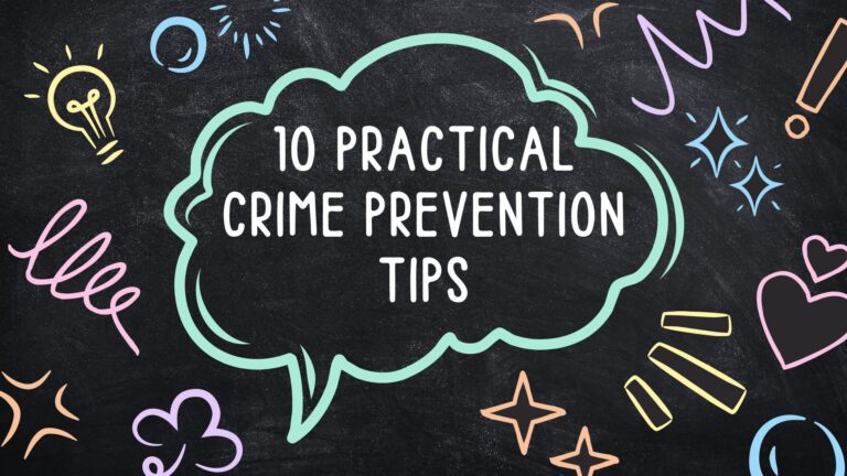 Securing Our Communities: 10 Practical Crime Prevention Tips ...